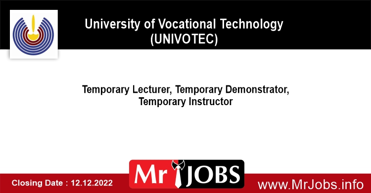 Temporary Lecturer, Temporary Demonstrator, Temporary Instructor - UNIVOTEC Temporary Lecturer, Temporary Demonstrator, Temporary Instructor - UNIVOTEC